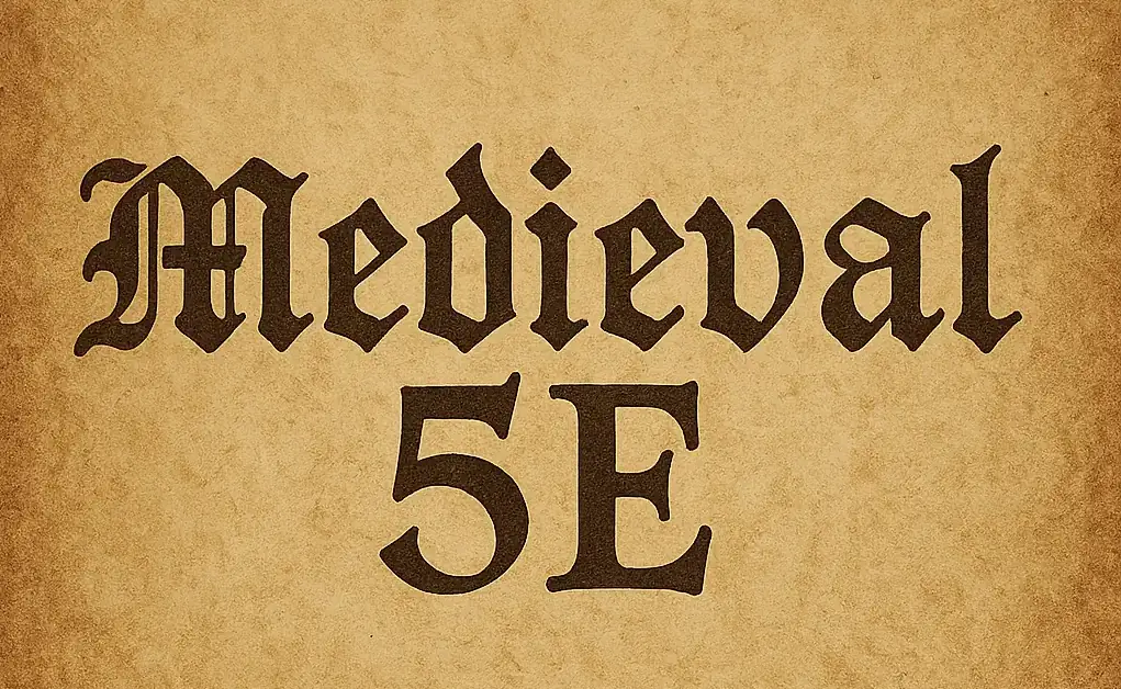 Medieval 5e?